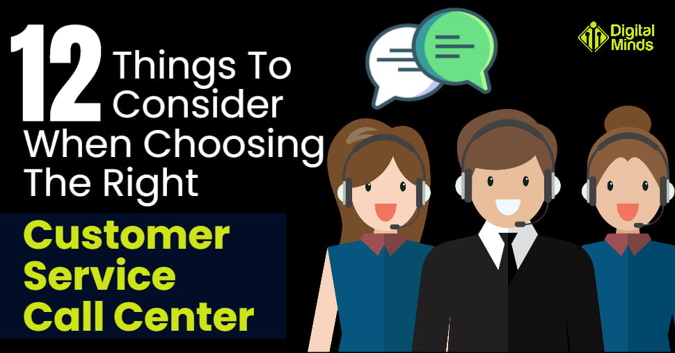 12 Things To Consider When Choosing The Right Customer Service Call ...