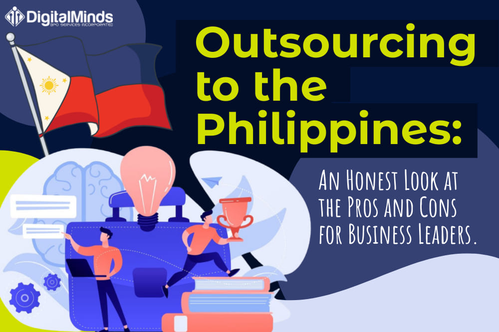 Top Reasons Why The Philippines is an Excellent Outsourcing Destination